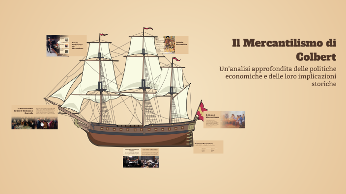 Il Mercantilismo di Colbert by Leonel Merino on Prezi