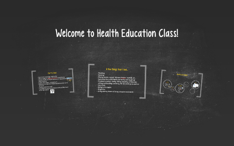 Welcome to Health Education Class! by Anna Baker on Prezi
