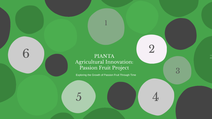 Agricultural Innovation: Passion Fruit Project by Carlos Caamaño on Prezi