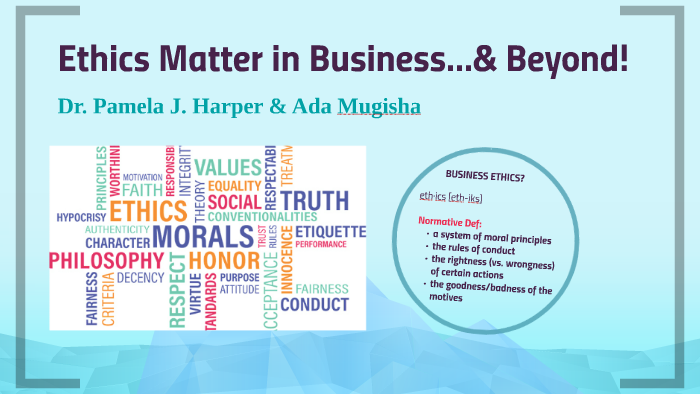 Business Ethics Controversies by Pamela Harper on Prezi