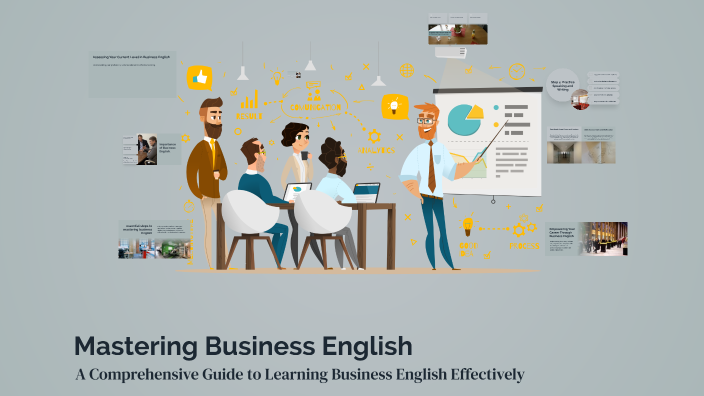Mastering Business English by InvolveAll Training on Prezi