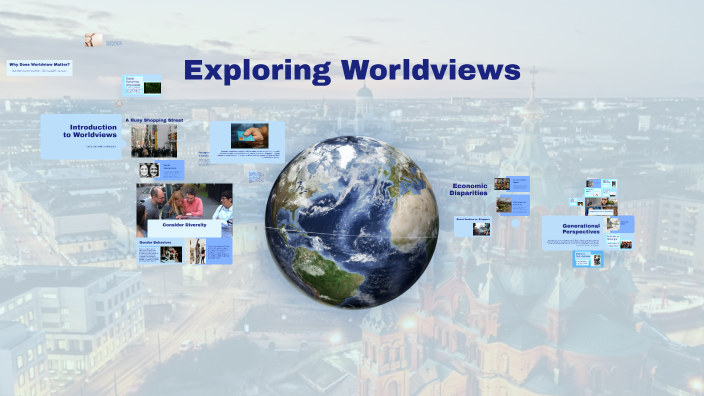 Exploring Worldviews by Hany Shoukry on Prezi
