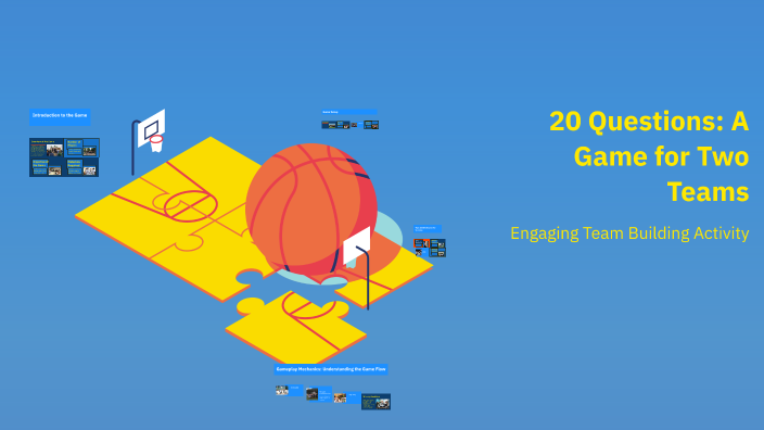 20 Questions: A Game for Two Teams by oXo CKIR on Prezi
