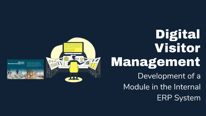 Digital Visitor Management by Patrick B. on Prezi