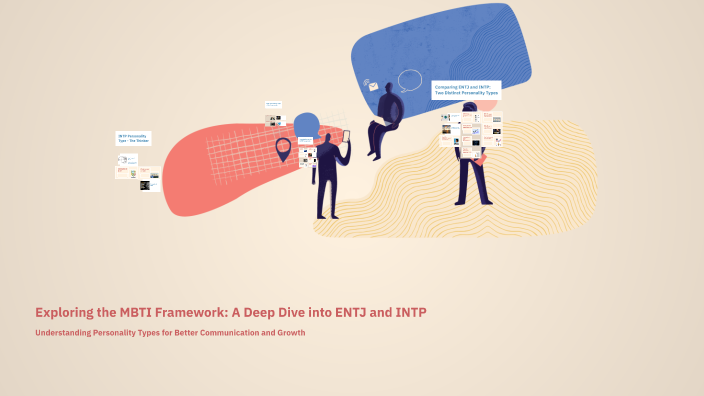 Exploring the MBTI Framework: A Deep Dive into ENTJ and INTP by Dillian ...