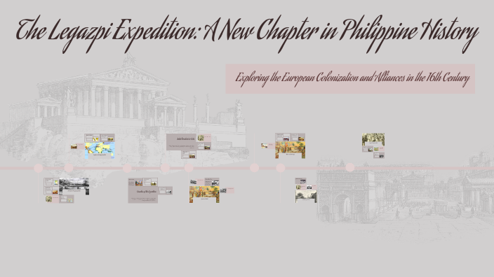 The Legazpi Expedition: A New Chapter in Philippine History by ...