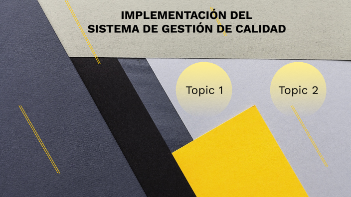IMPLEMENTACIÓN DEL SGC by Giovana Larios on Prezi