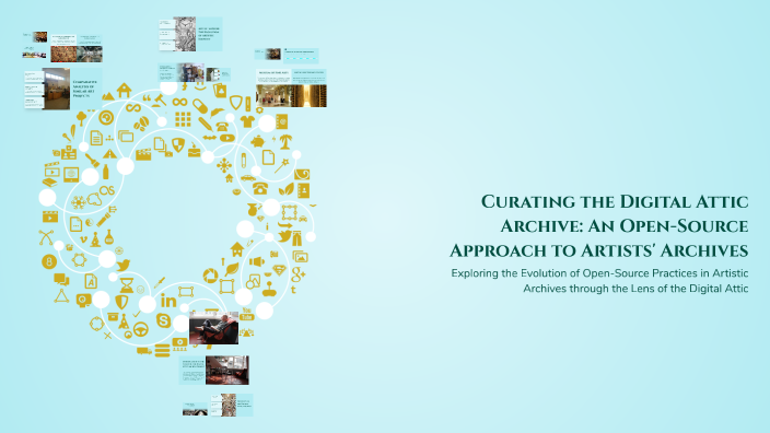 Curating the Digital Attic Archive: An Open-Source Approach to Artists ...