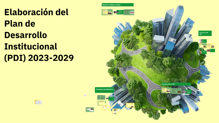 Elaboración del Plan de Desarrollo Institucional (PDI) 2023-2029 by ...