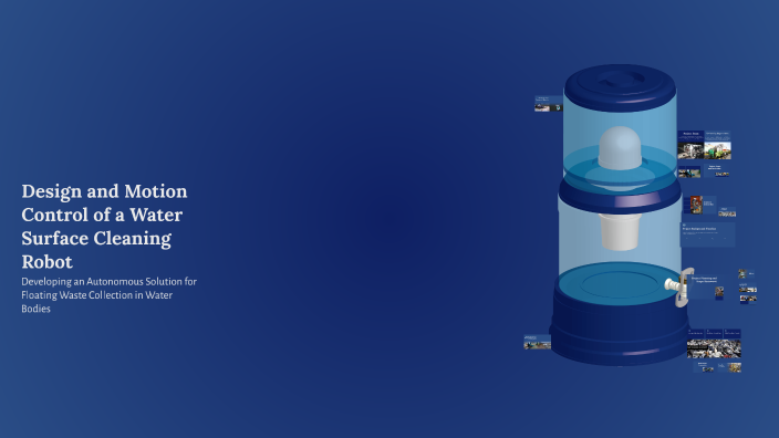 Design and Motion Control of a Water Surface Cleaning Robot by Rafay ...
