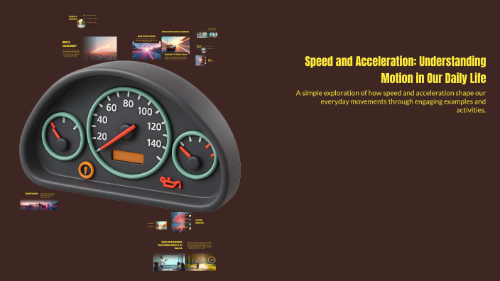 Speed and Acceleration: Understanding Motion in Our Daily Life by ...