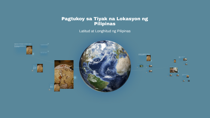 Pagtukoy sa Tiyak na Lokasyon ng Pilipinas by Christine Ferrer on Prezi