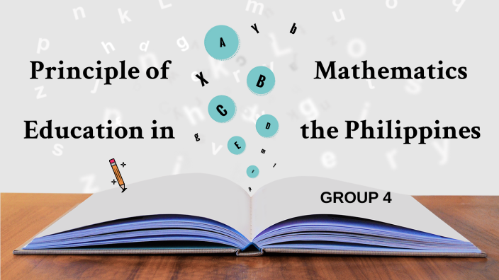 Principle of Mathematics Education on the Philippines by Erika Mae ...
