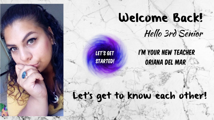 Welcome Back 3rd Senior by Oriana Valera on Prezi