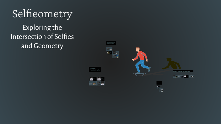 Selfieometry by Hannah Koelsch on Prezi