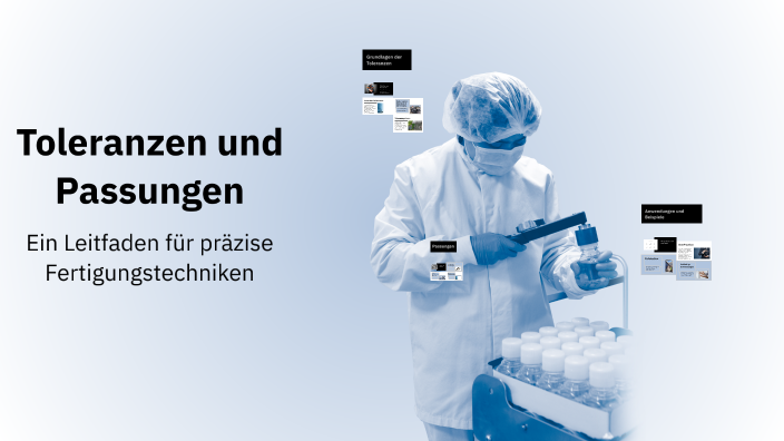 Toleranzen und Passungen by nico assmair on Prezi