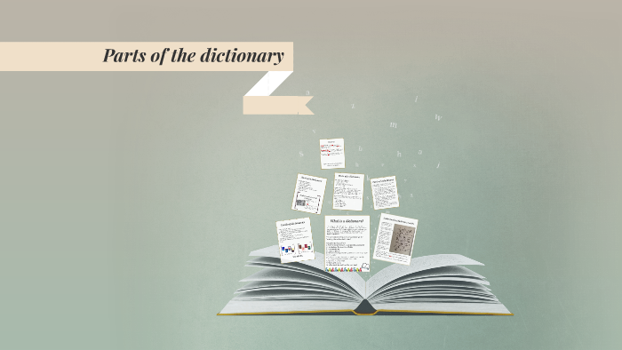 Parts of the dictionary by Kris Mabanta on Prezi