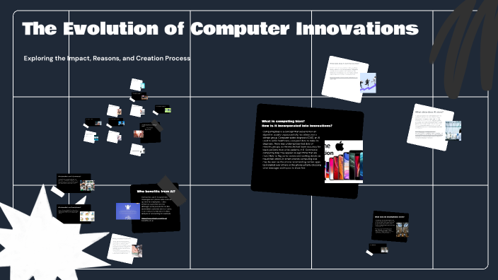 The Evolution of Computer Innovations by Everett Neason on Prezi