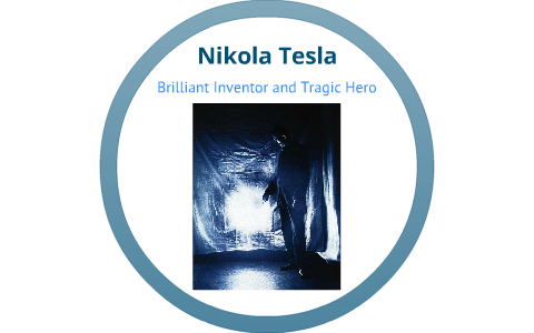 Nikola Tesla by Josh Nissim on Prezi
