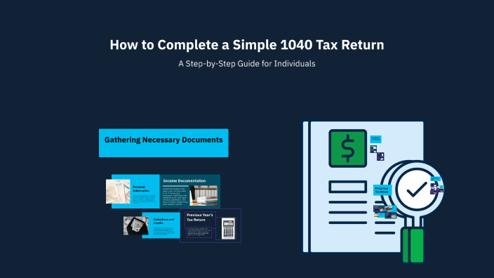 How to Complete a Simple 1040 Tax Return by Jean Mervilus on Prezi