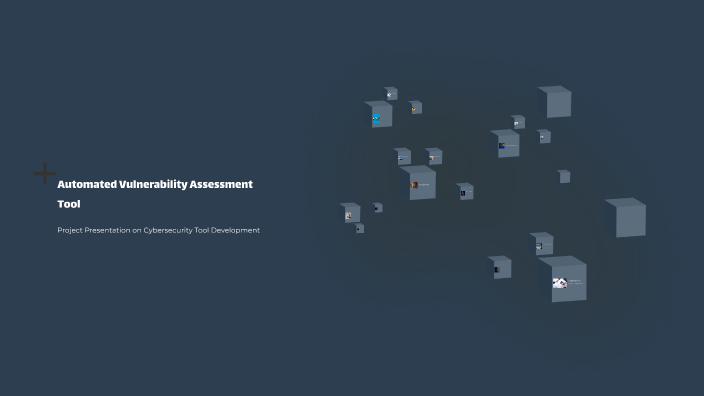 Automated Vulnerability Assessment Tool by selim jabou on Prezi