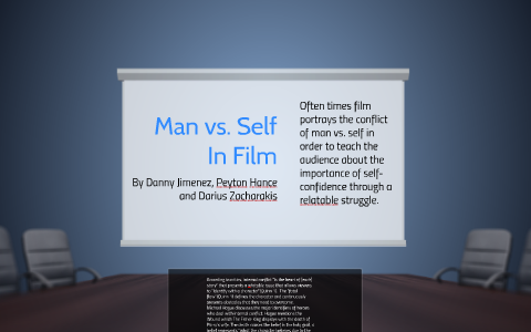 Man vs. Self by Danny Jimenez on Prezi