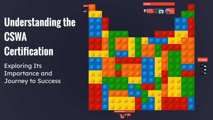 Understanding the CSWA Certification by jackson lorsong on Prezi