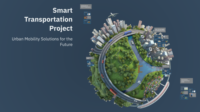 Smart Transportation Project by Gagik Manoyan on Prezi