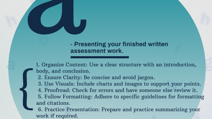 step 5 Presenting and submitting finished written assessment work. by ...