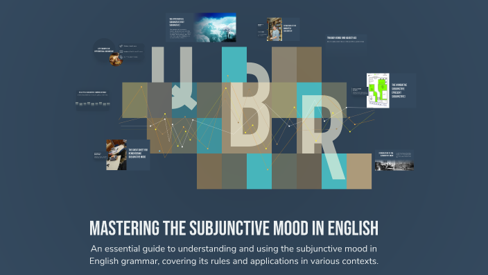 Mastering the Subjunctive Mood in English by Jonatan on Prezi