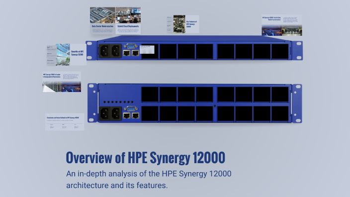 Overview of HPE Synergy 12000 by andia ahmadi on Prezi