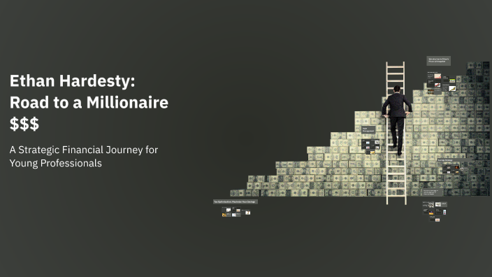 Ethan Hardesty: Road to a Millionaire $$$ by Nivaen Giri on Prezi