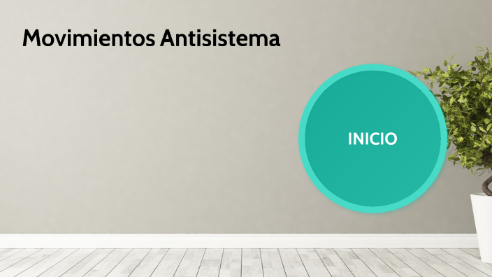Movimientos Antisistema by Franko Martinez on Prezi