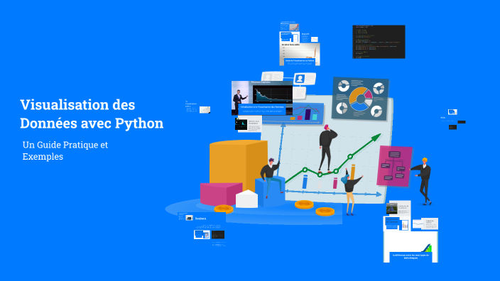 Visualisation des Données avec Python by ILYAS AMRANI on Prezi