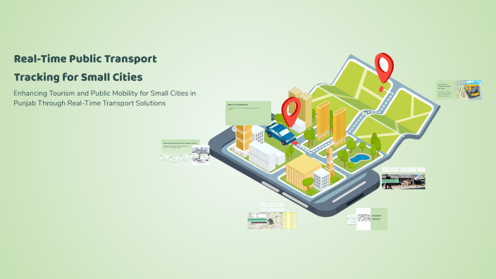 Real-Time Public Transport Tracking for Small Cities by G G on Prezi
