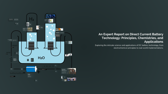An Expert Report on Direct Current Battery Technology: Principles ...
