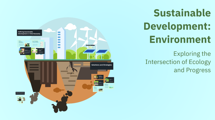 Sustainable Development: Environment by Alex Vesterbacka on Prezi