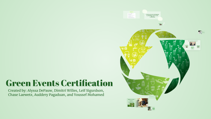 Green Events Certification by Alyssa D on Prezi