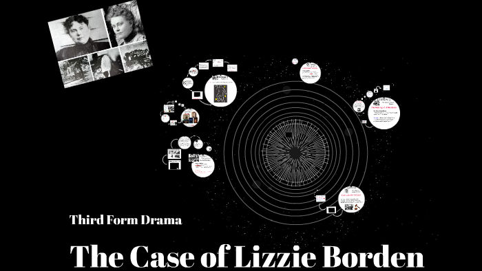 Year 9: The Case of Lizzie Borden by sophie cox on Prezi