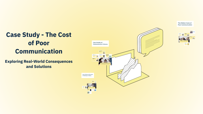 Case Study - The Cost of Poor Communication by Christine Joy Natividad ...