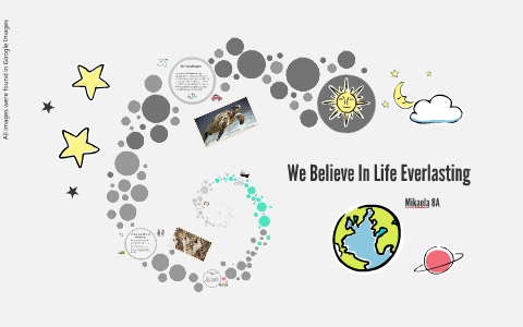 We Believe In Life Everlasting by Mika Santiago