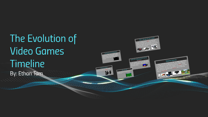 Evolution of video game timeline by Ethan Tam on Prezi