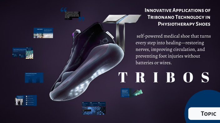 Innovative Applications of Tribonano Technology in Physiotherapy Shoes ...