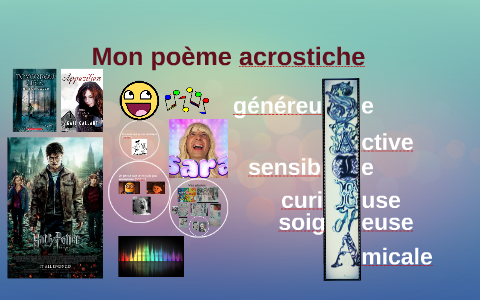 Mon poème acrostiche by Salena g on Prezi