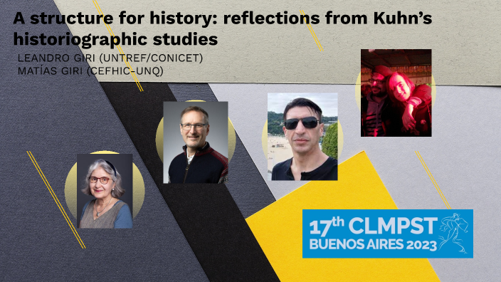 A structure for history: reflections from Kuhn’s historiographic ...