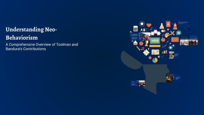 Understanding Neo-Behaviorism by jake abenia on Prezi