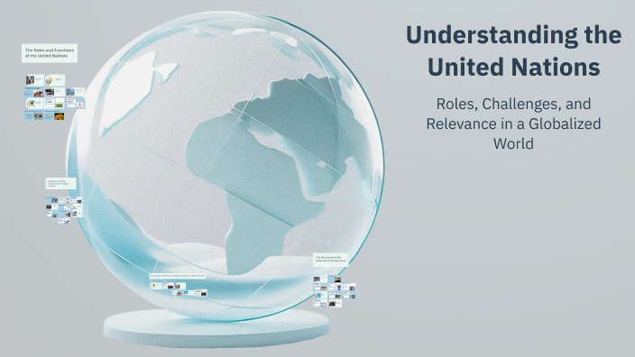 Understanding the United Nations by Ian John Campos on Prezi