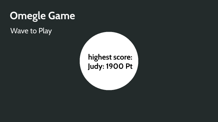 Omegle Game by Gio Mattar on Prezi