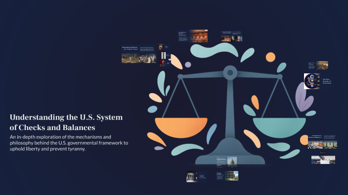 Understanding the U.S. System of Checks and Balances by Murtaza ...
