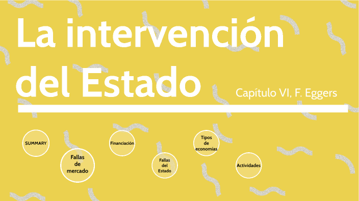 La intervención del Estado en la economía by Julieta Aparicio on Prezi
